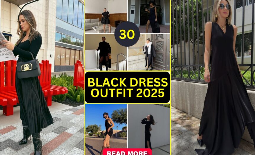 30 Black Dress Outfit 2025: Chic And Elegant Looks For Every Occasion ...