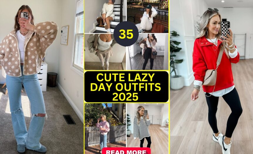 35 Cute Lazy Day Outfits 2025: Stylish & Cozy Looks For Home, School ...